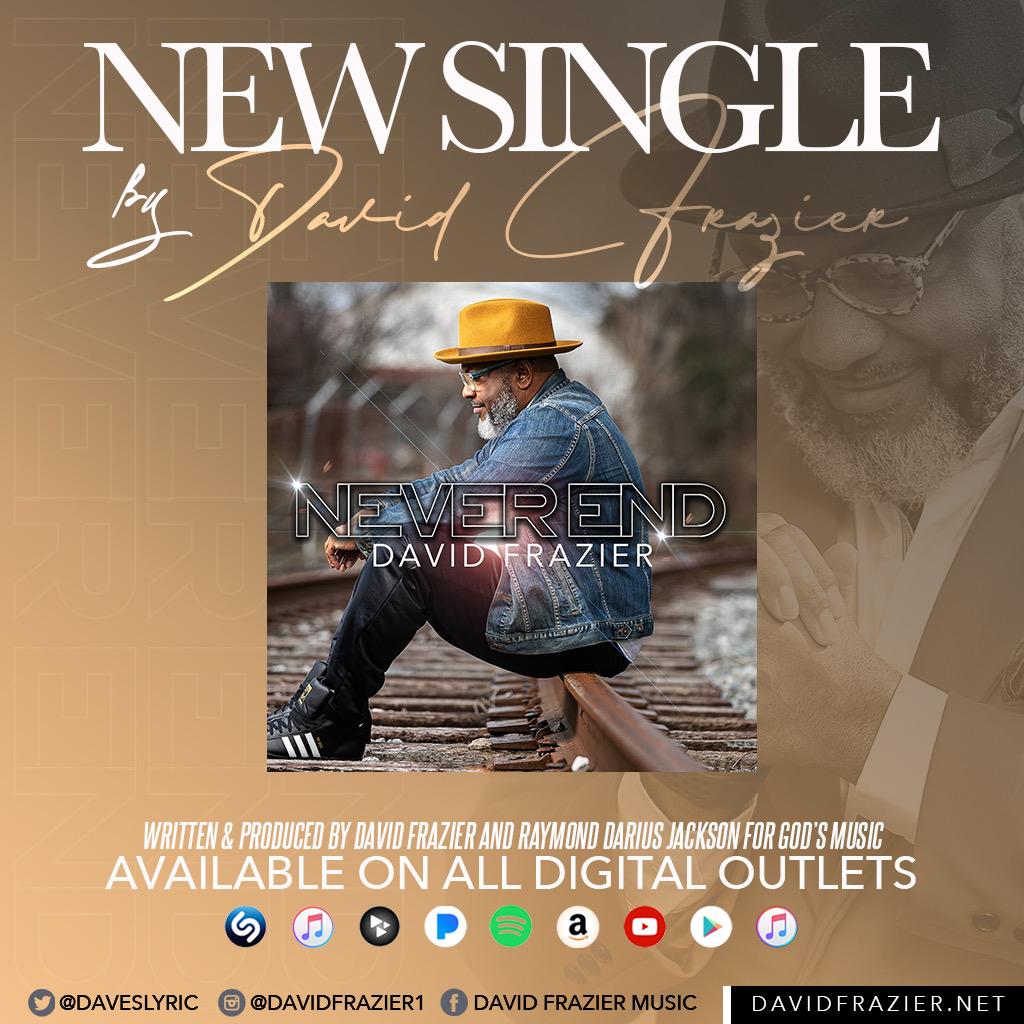 Grammy® Nominated Songwriter David Frazier Releases New Single “Never ...